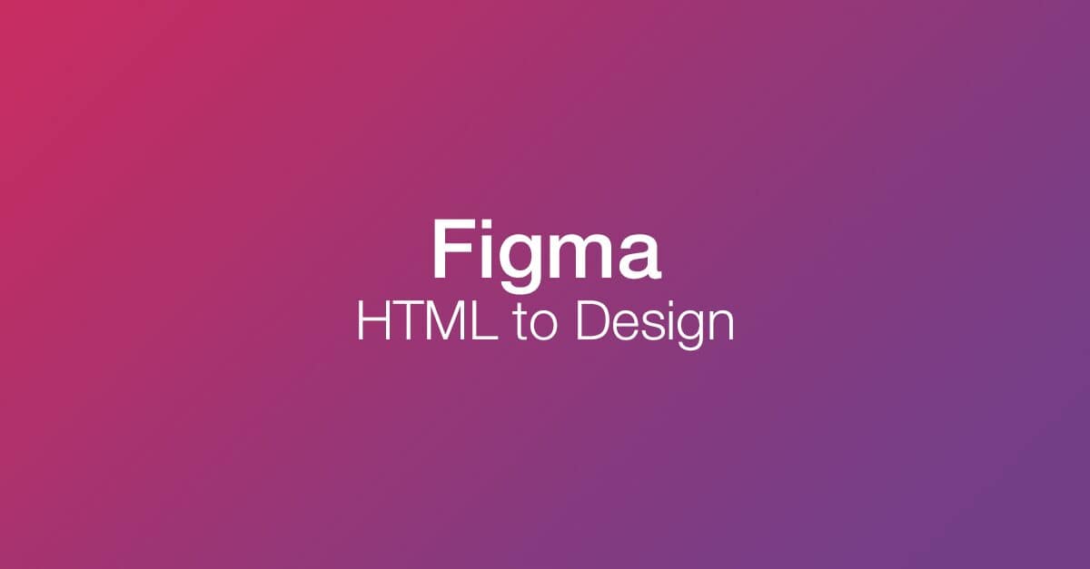 Convertir página web a diseño con Figma